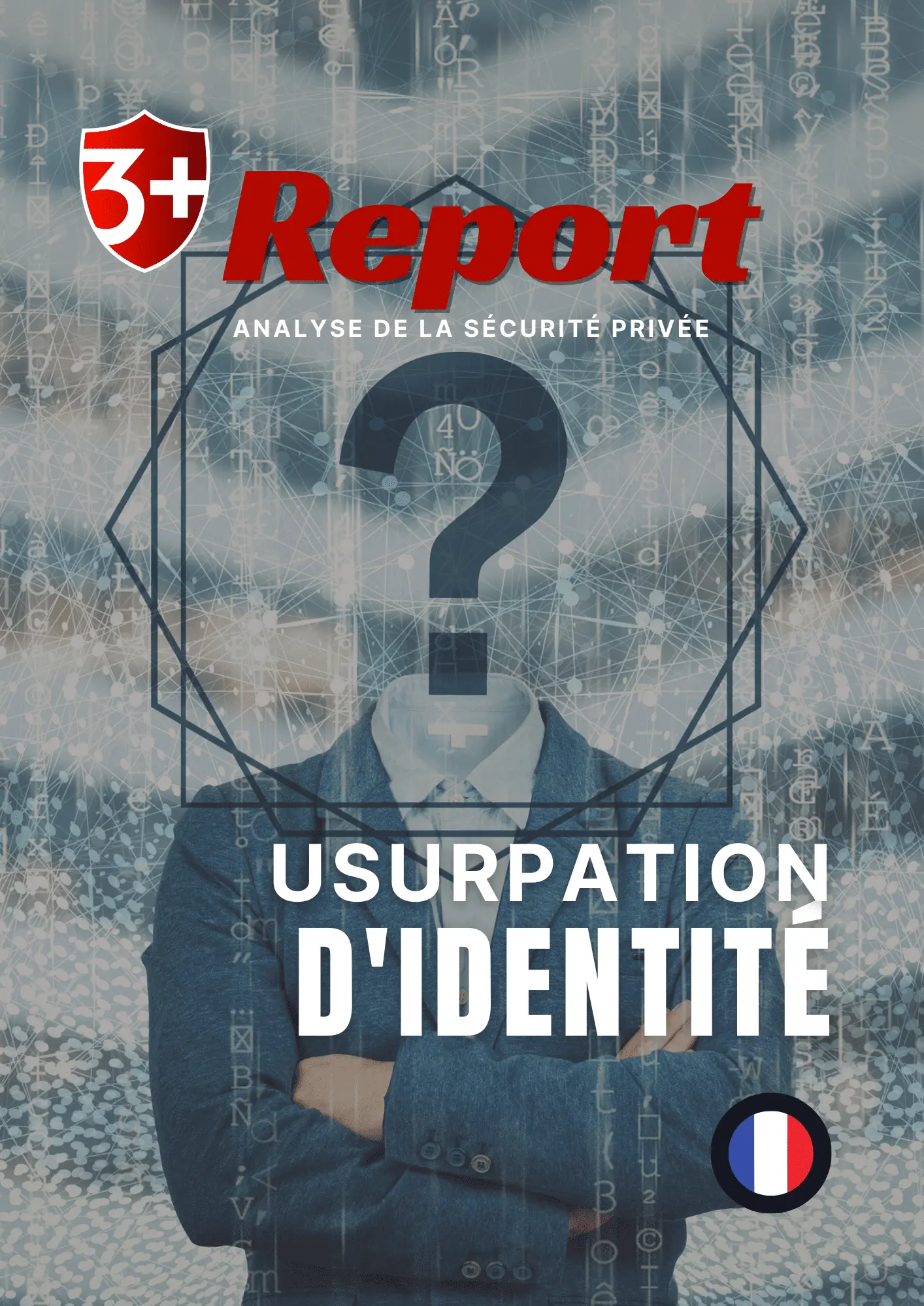 3+ Rapport: Usurpation d'identité - 3+ Security Colombia