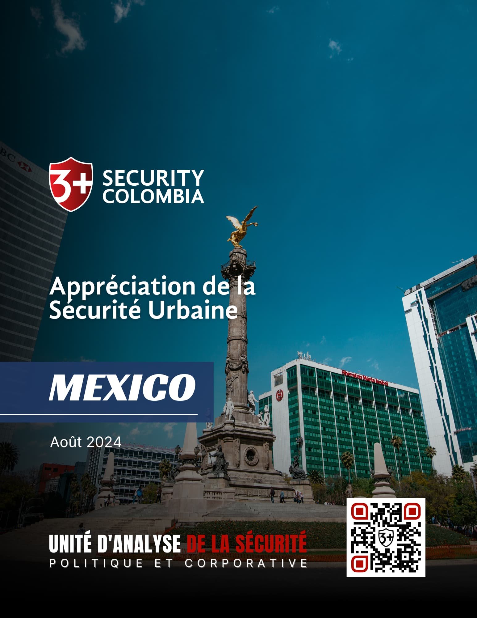 Mexico 2024 – Appréciation de la Sécurité Urbaine - 3+ Security Colombia